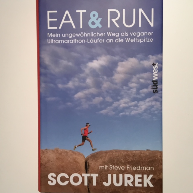 Eat & Run, Scott Jurek - WholeVood.info